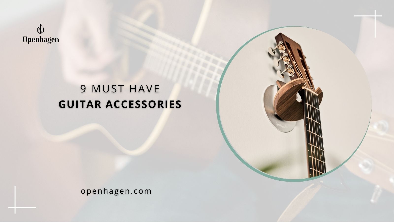 9 Must-Have Acoustic Guitar Accessories for Every Musician – Openhagen